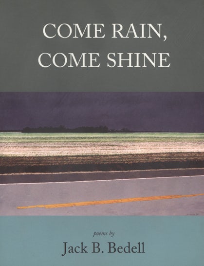 Come Rain, Come Shine